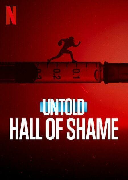 "Untold: Hall of Shame" (2023) Documentary on Netflix: The Use of ...