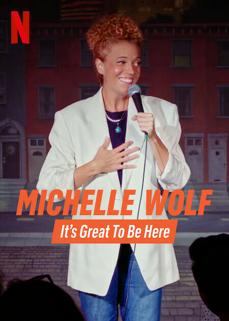 "Michelle Wolf: It's Great to Be Here" (2023) | Stand-Up Comedy on Netflix